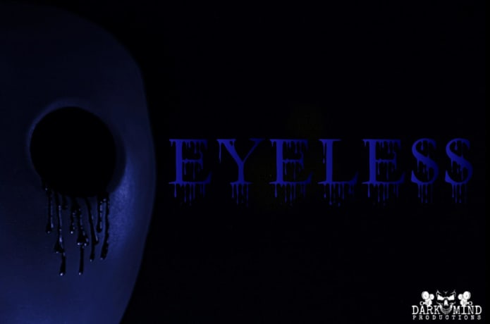 Eyeless Film | Indiegogo
