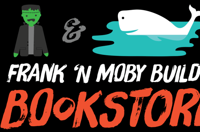 Frank 'N Moby Build a Bookstore | Indiegogo