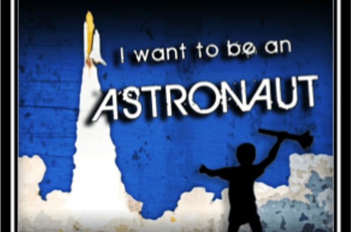 I Want To Be An Astronaut | Indiegogo