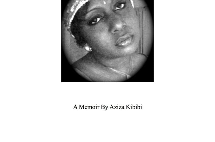 Unashamed. A Memoir by Aziza Kibibi | Indiegogo