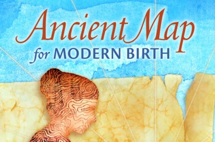 New Birth Book: Ancient Map for Modern Birth | Indiegogo
